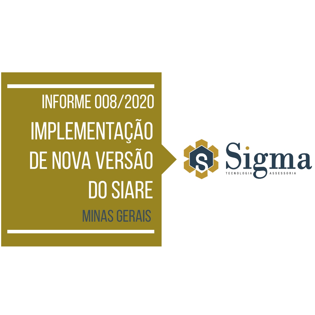 MG | INFORME 008/2020: IMPLEMENTAÇÃO DE NOVA VERSÃO DO SIARE